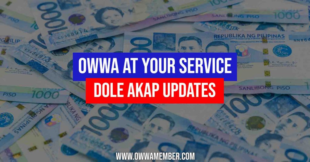 OWWA at Your Service Episode: DOLE-AKAP Updates | OWWA Member