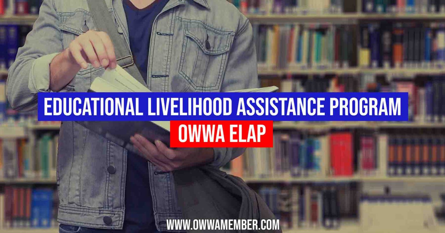 How to Apply OWWA Educational Livelihood Assistance Program (ELAP ...