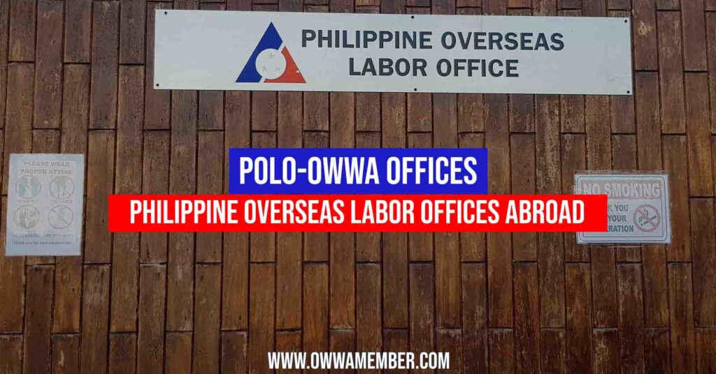 List of MWO Offices (formerly called POLO-OWWA Offices) - OWWA Member