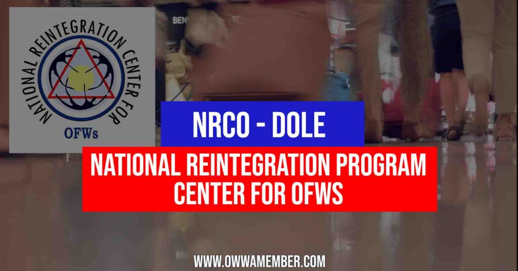 What is the National Reintegration Center for OFWs (NRCO)? | OWWA Member