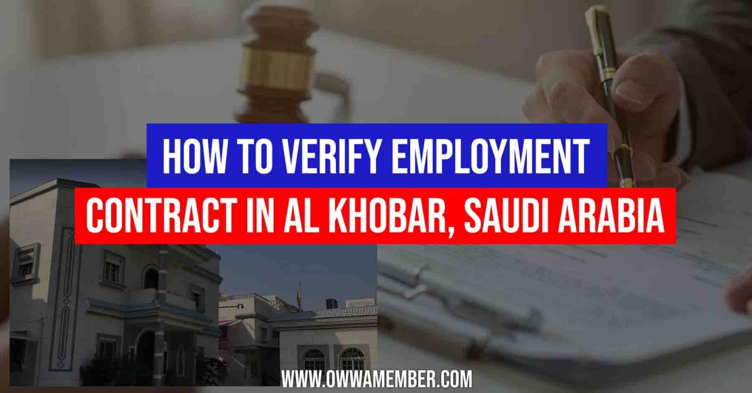 How to Verify Employment Contract in Al Khobar, Saudi Arabia | OWWA Member