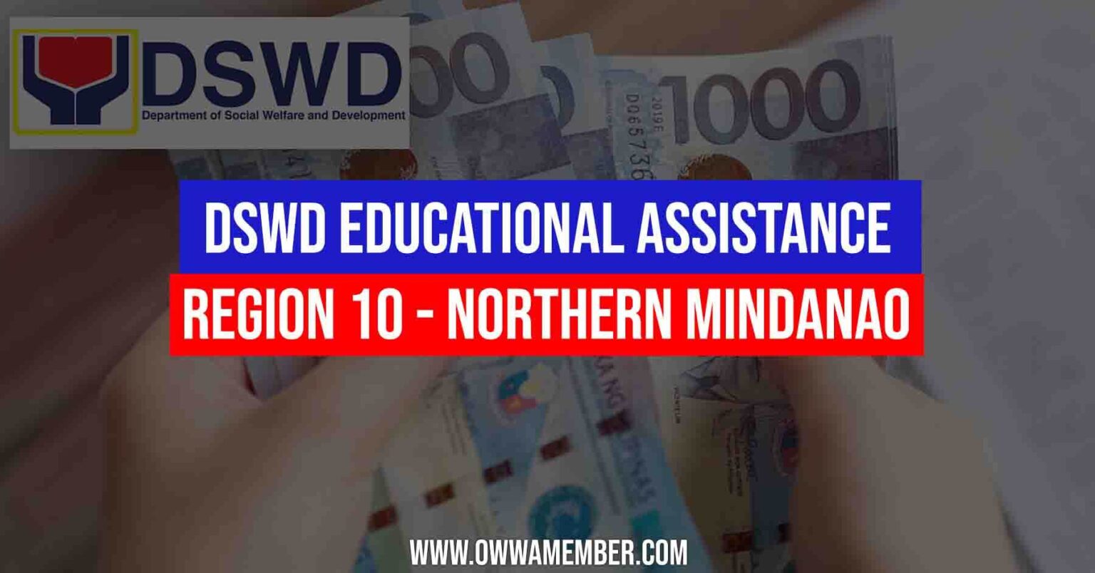 DSWD Educational Cash Assistance Region 10 Northern Mindanao | OWWA Member