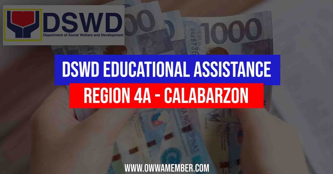 DSWD Educational Cash Assistance Region 4A CALABARZON | OWWA Member
