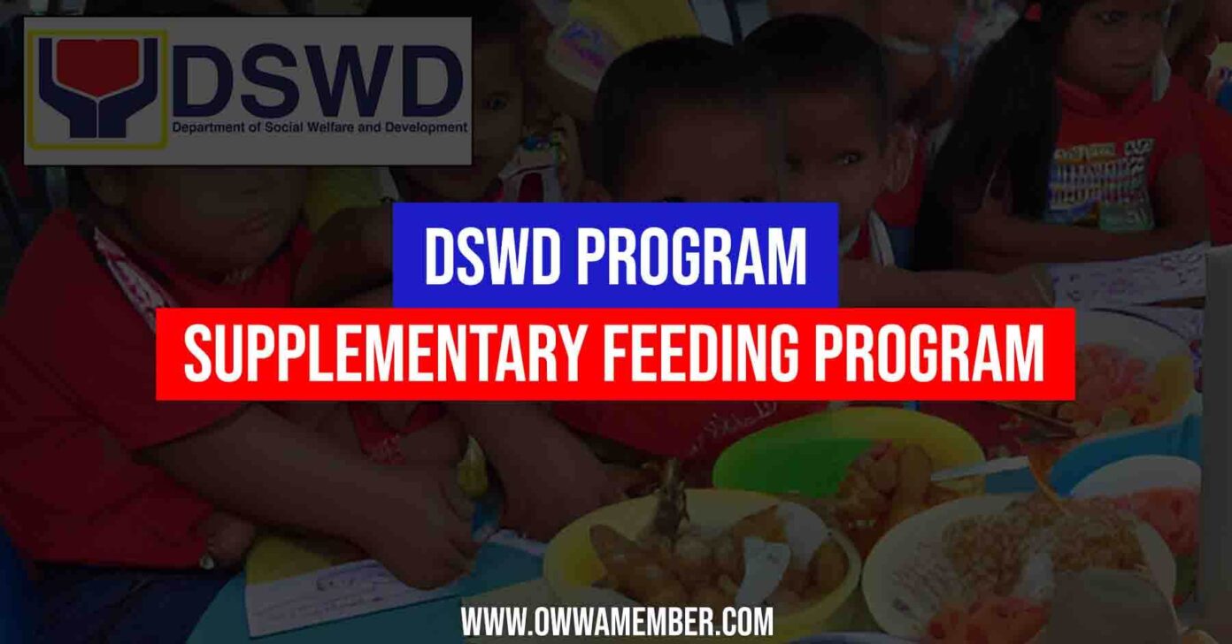 DSWD Supplementary Feeding Program for Filipino Children | OWWA Member