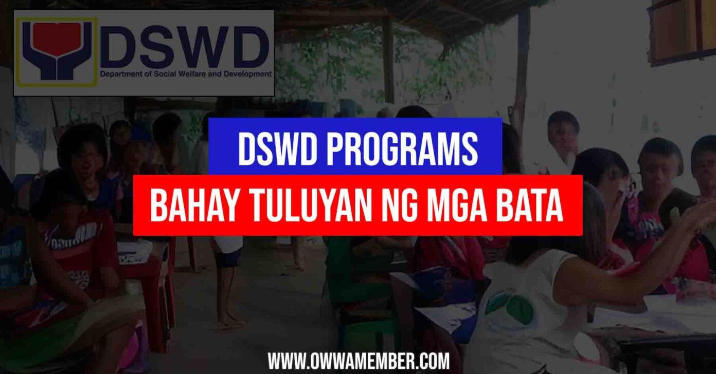 DSWD Bahay Tuluyan ng mga Bata | OWWA Member