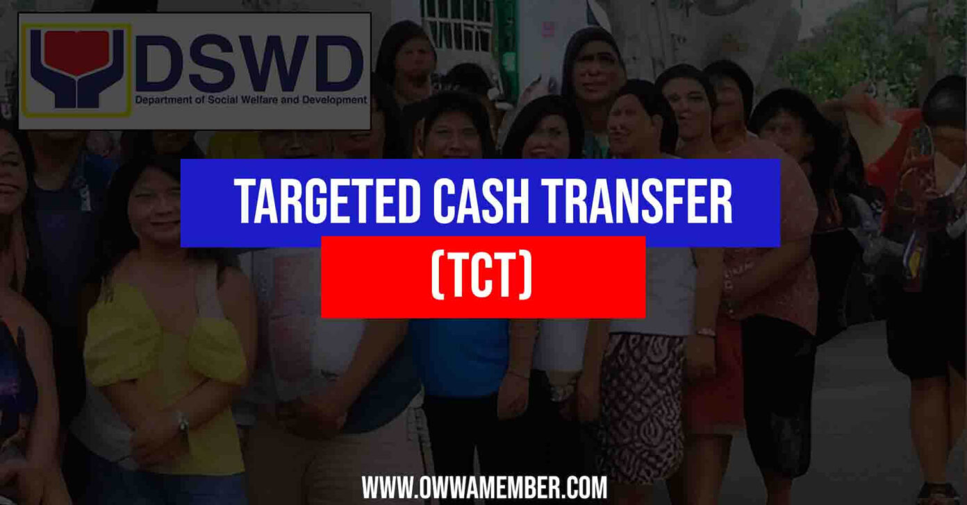 What is DSWD Targeted Cash Transfer Program (TCT) | OWWA Member