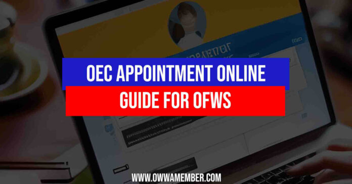 How to Get OEC Appointment Online Guide for OFWs | OWWA Member