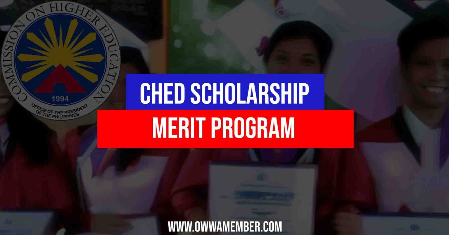 How to Apply CHED Merit Scholarship Program | OWWA Member