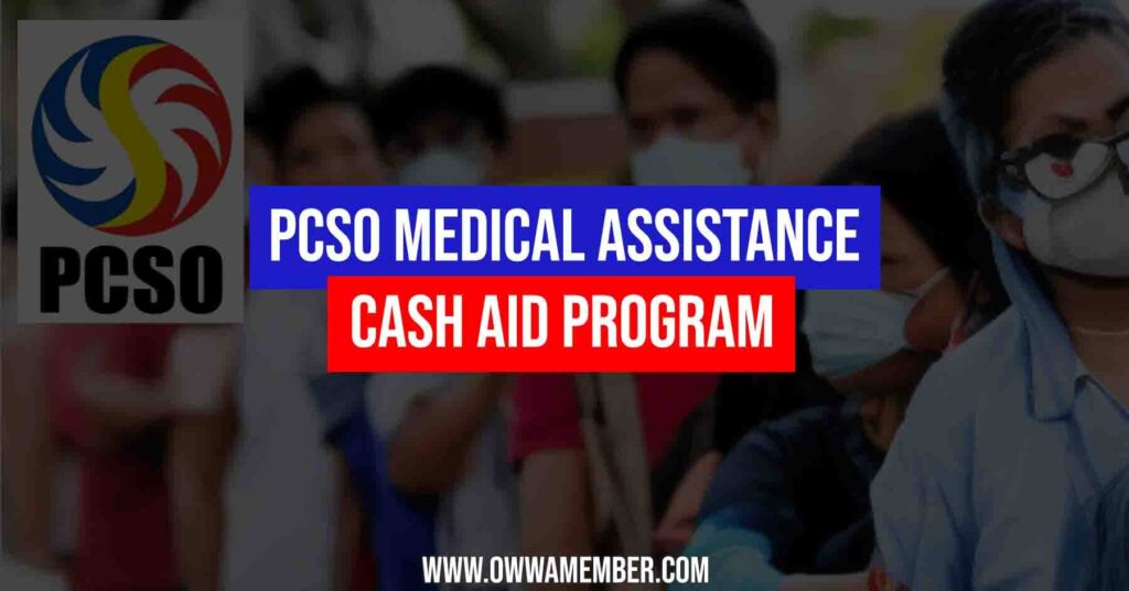 How to Get Cash Aid in PCSO Medical Assistance Program - OWWA Member