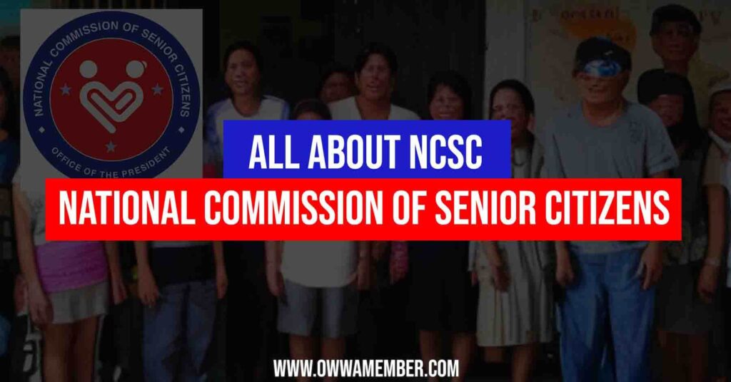 NCSC - National Commission of Senior Citizens - Purpose, Functions and Responsibilities | OWWA ...