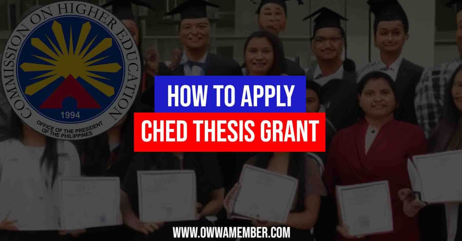 How to Apply CHED Thesis Grant Scholarship - OWWA Member