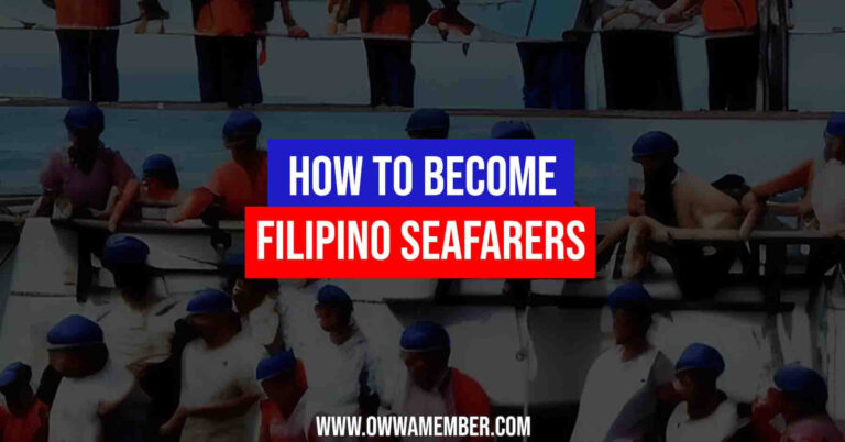 Seafarers: How to Become a Filipino Seaman/Seawoman | OWWA Member