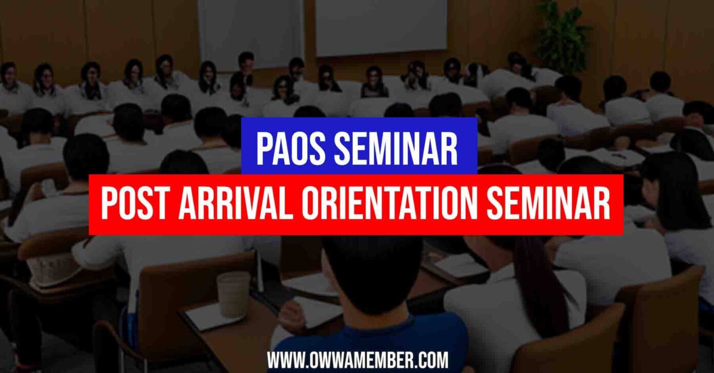 PAOS Post Arrival Orientation Seminar for OFWs | OWWA Member