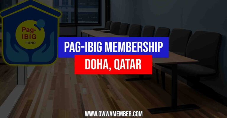 How to Apply Pag-IBIG Membership in Doha, Qatar for OFWs - OWWA Member