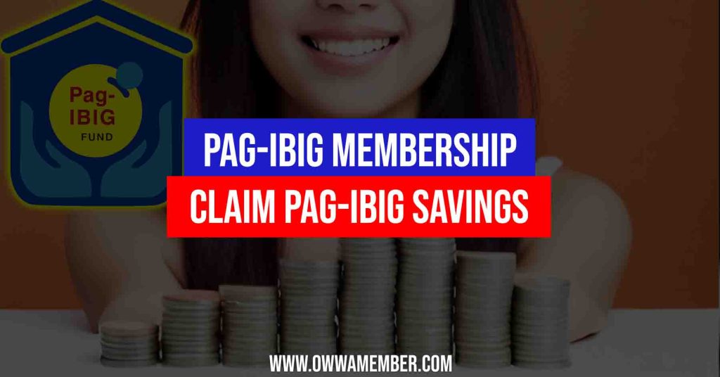 How to Claim Pag-IBIG Savings | OWWA Member