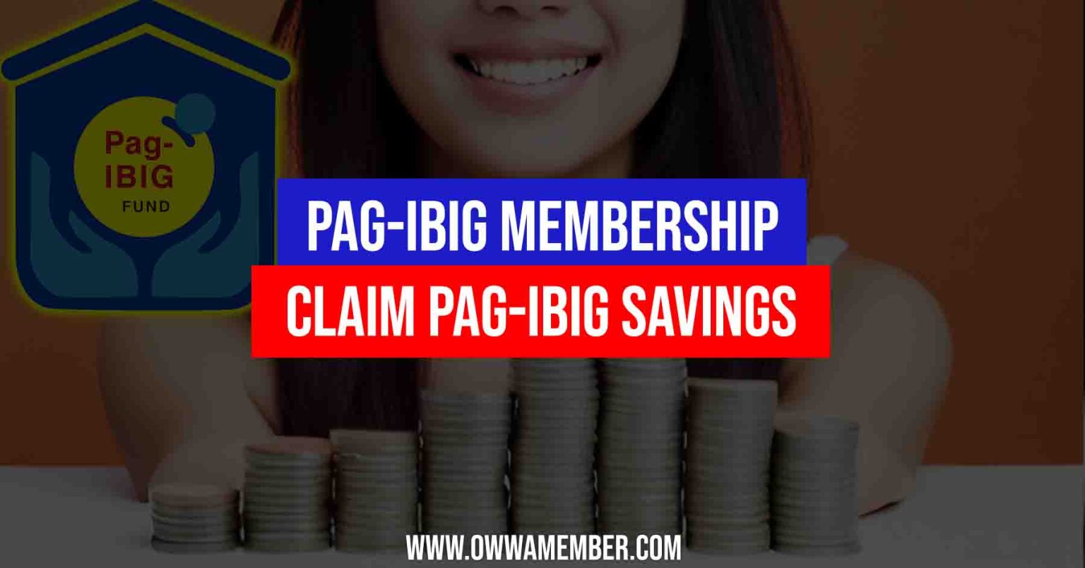 How to Claim Pag-IBIG Savings | OWWA Member