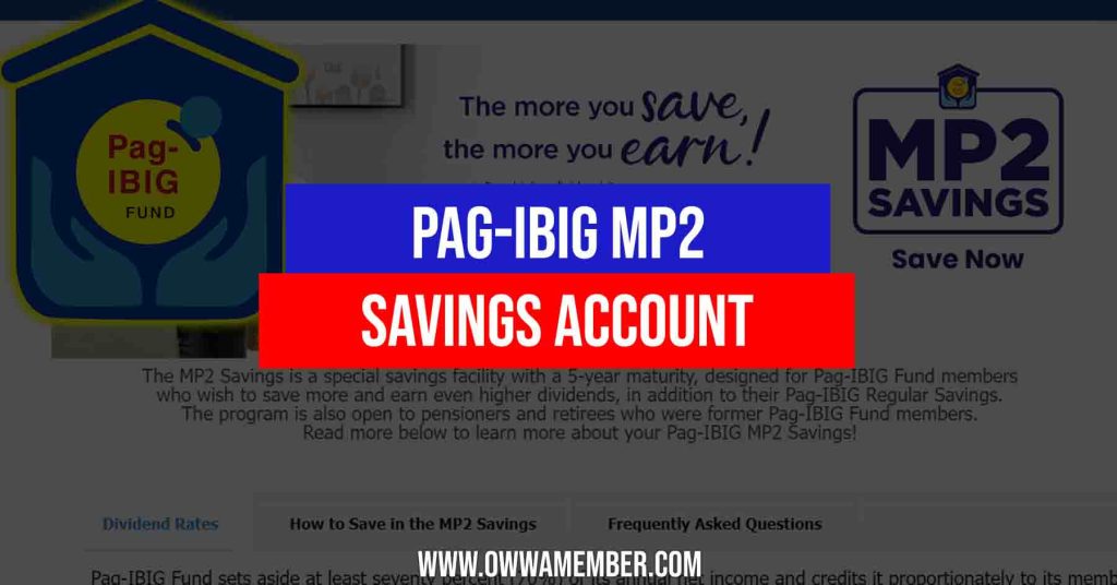 Pag-IBIG MP2 Savings - Features, Requirements & Account Creation | OWWA ...