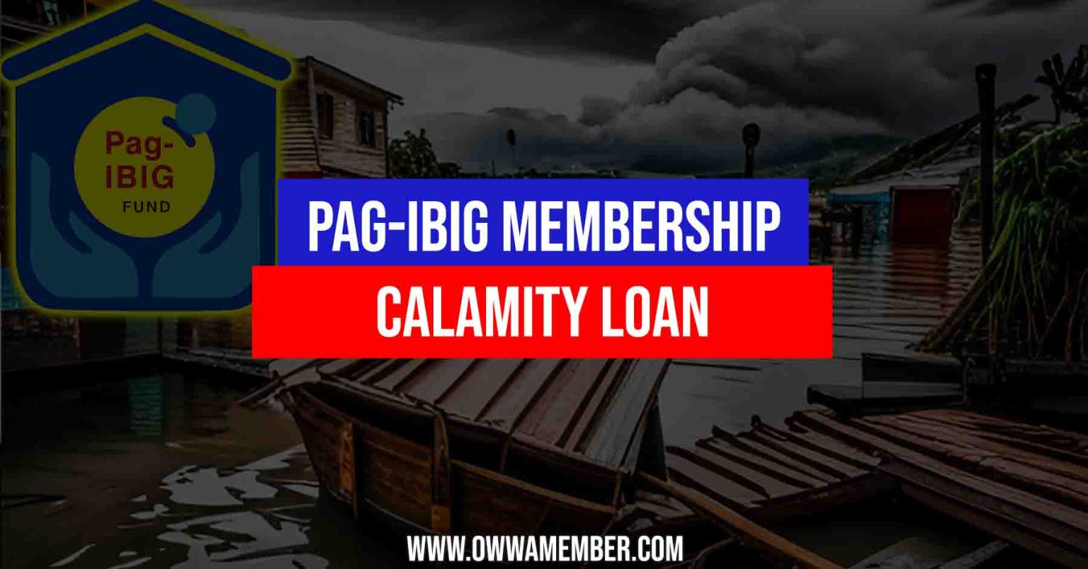How to Apply for Pag-IBIG Fund Calamity Loan | OWWA Member